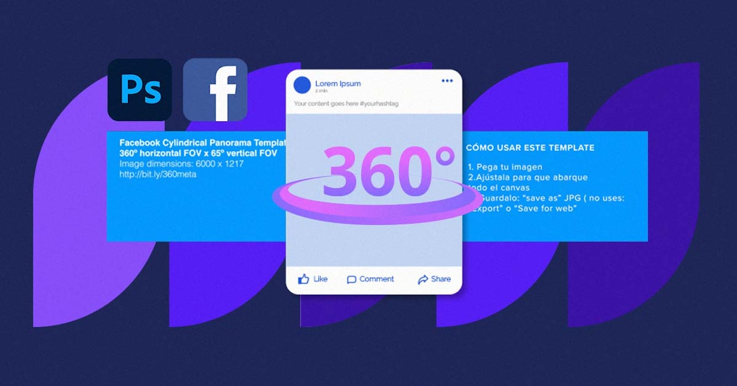 Plantilla para Post 360 en Facebook | Crehana