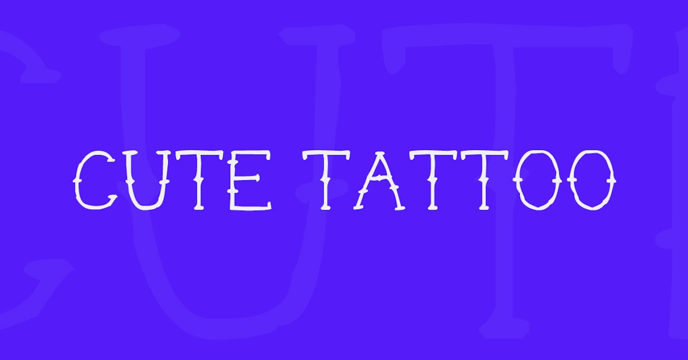 🖋️ Cute Tattoo Font | Crehana